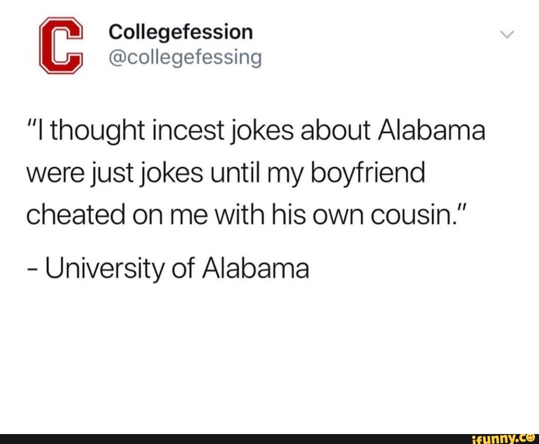 ”I thought incest jokes about Alabama were just jokes until my ...