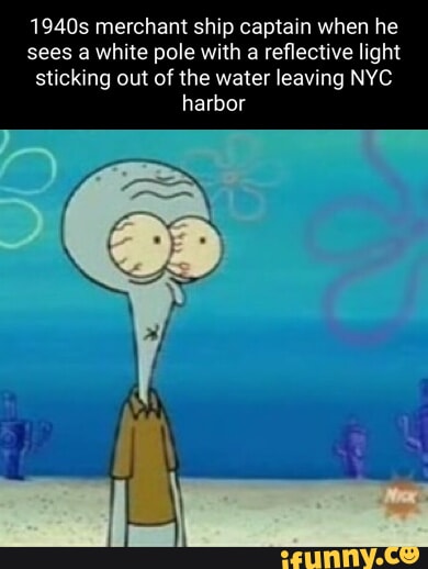 1940s merchant ship captain when he sees a white pole with a reflective ...