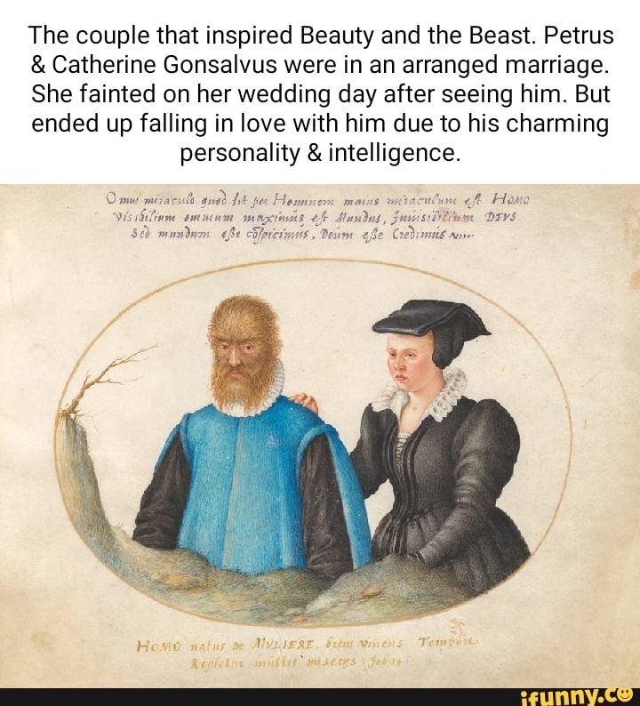 The couple that inspired Beauty and the Beast. Petrus & Catherine ...