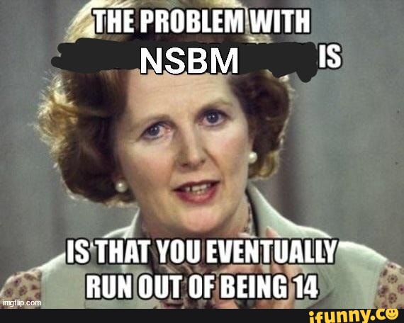 Nsbm memes. Best Collection of funny Nsbm pictures on iFunny
