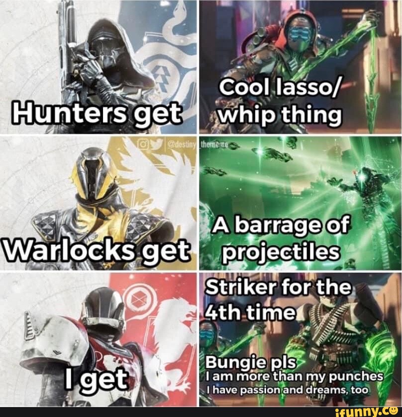 I Cool lasso/ Hunters get I whip thing A barrage of projectiles ...