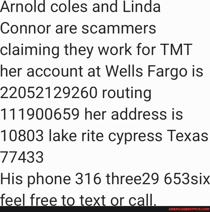 Arnold coles and Linda Connor are scammers claiming they work for TWIT ...