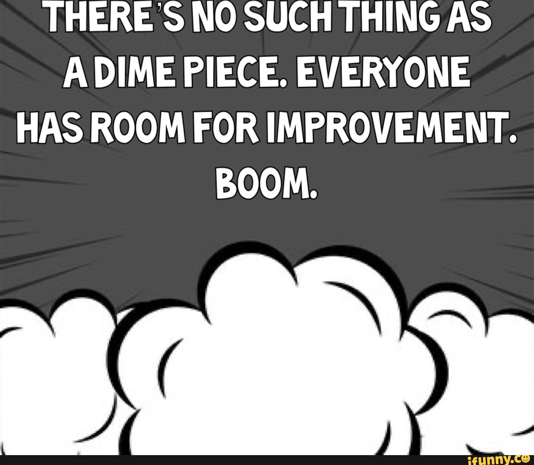Improvement memes. Best Collection of funny Improvement pictures on iFunny
