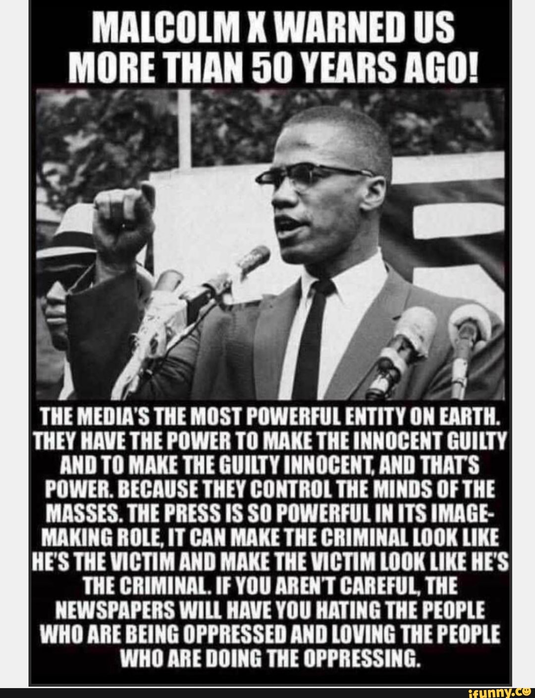 MALCOLM X WARNED US _MORE THAN SO YEARS AGO! of THE MEDIA'S THE MOST ...