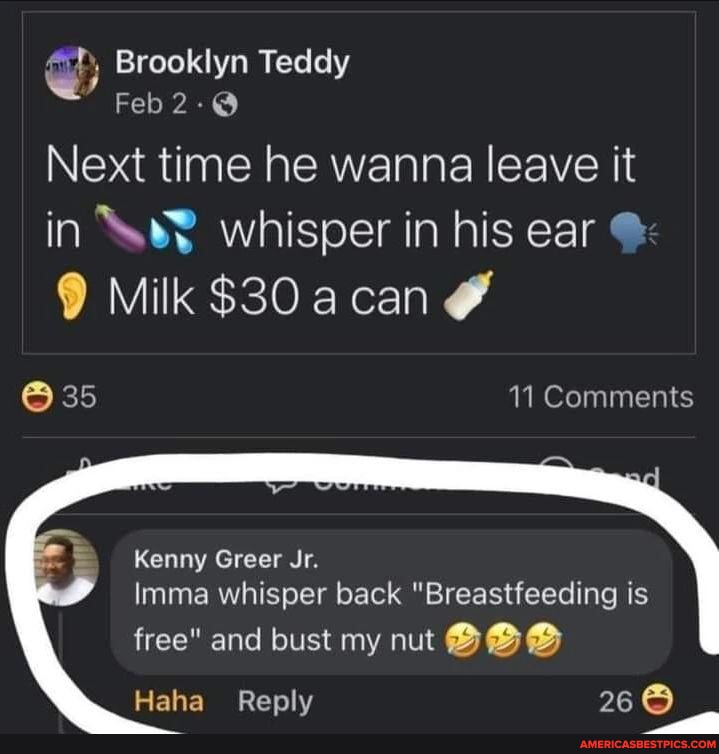#memedump #memes #meme - Brooklyn Teddy Feb Next time he wanna leave it ...