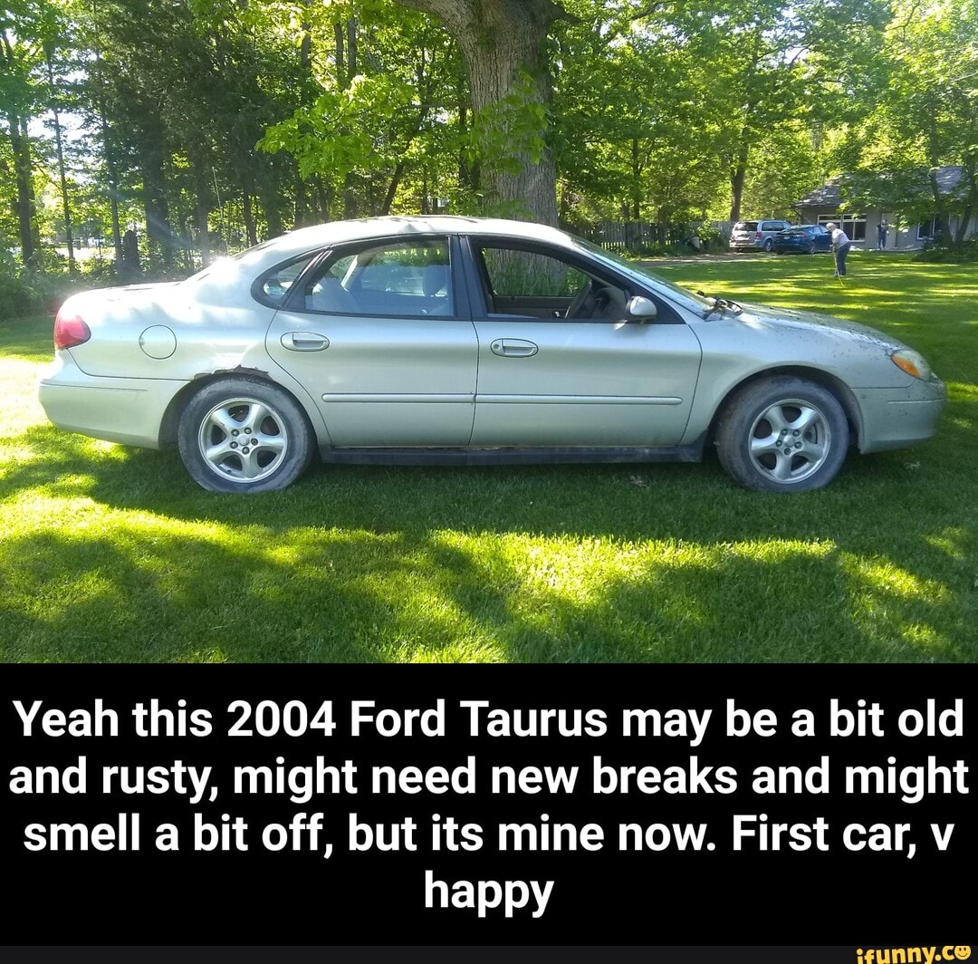 Ford Taurus Memes