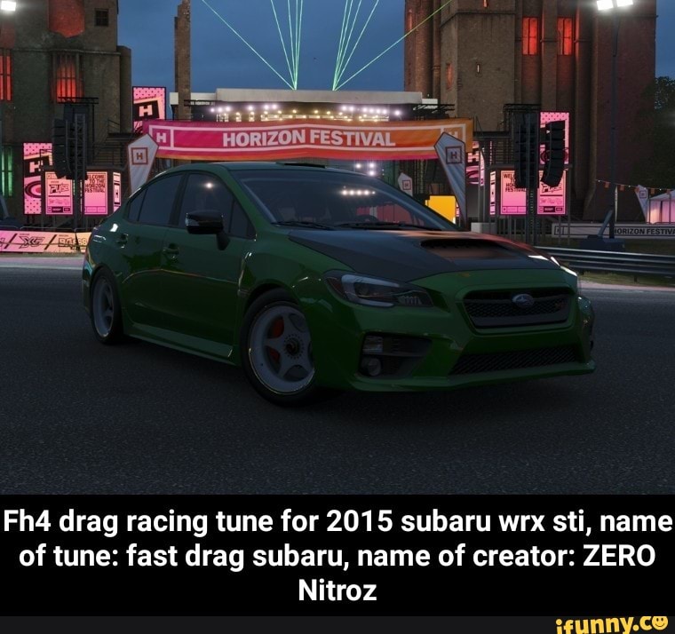 Fh4 drag racing tune for 2015 subaru wrx sti, name of tune: fast drag ...