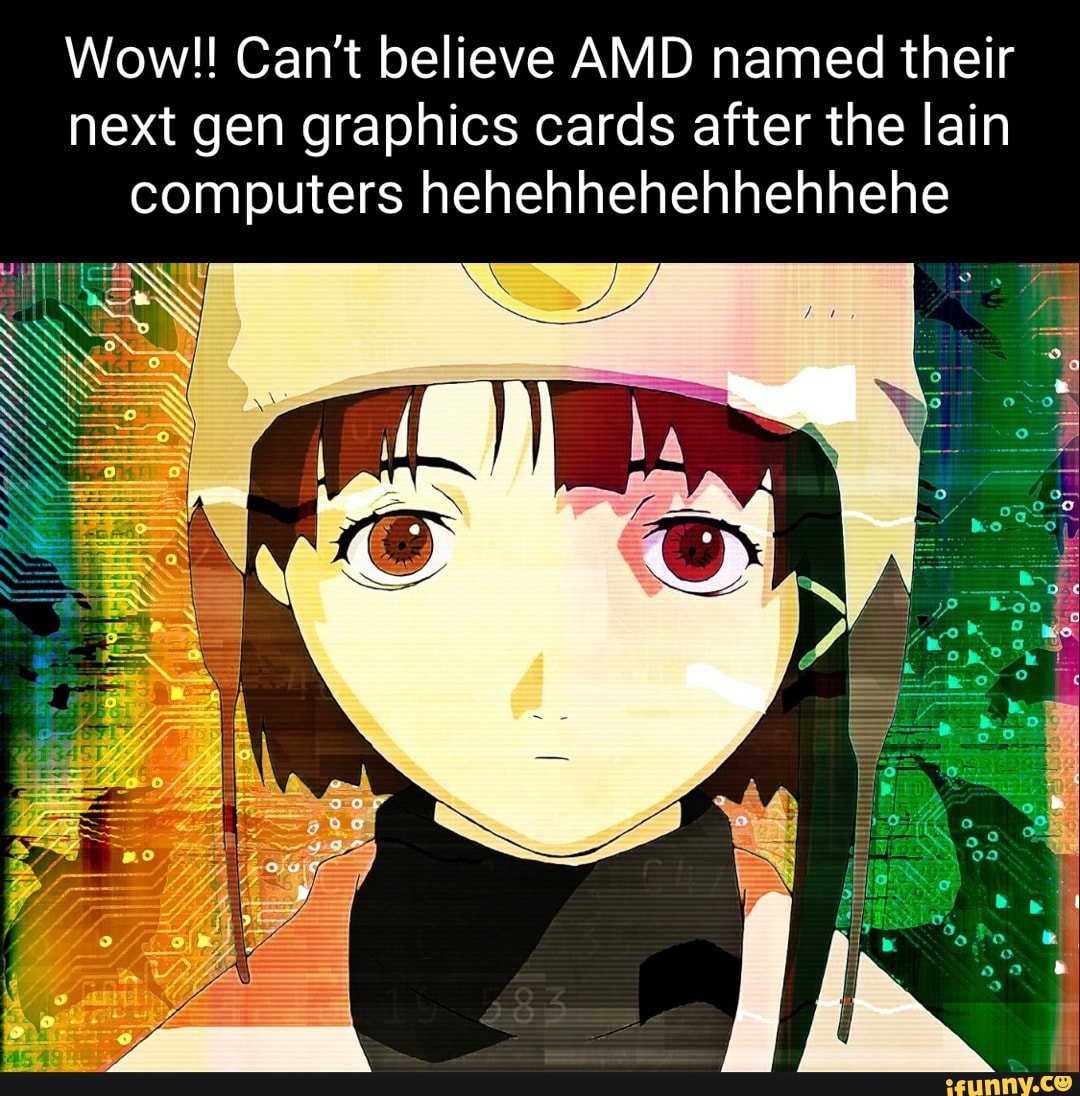 Wow!! Can't believe AMD named their next gen graphics cards after the ...