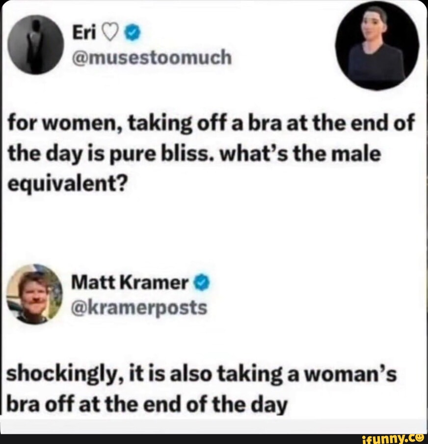 @musestoomuch for women, taking off a bra at the end of the day is pure ...