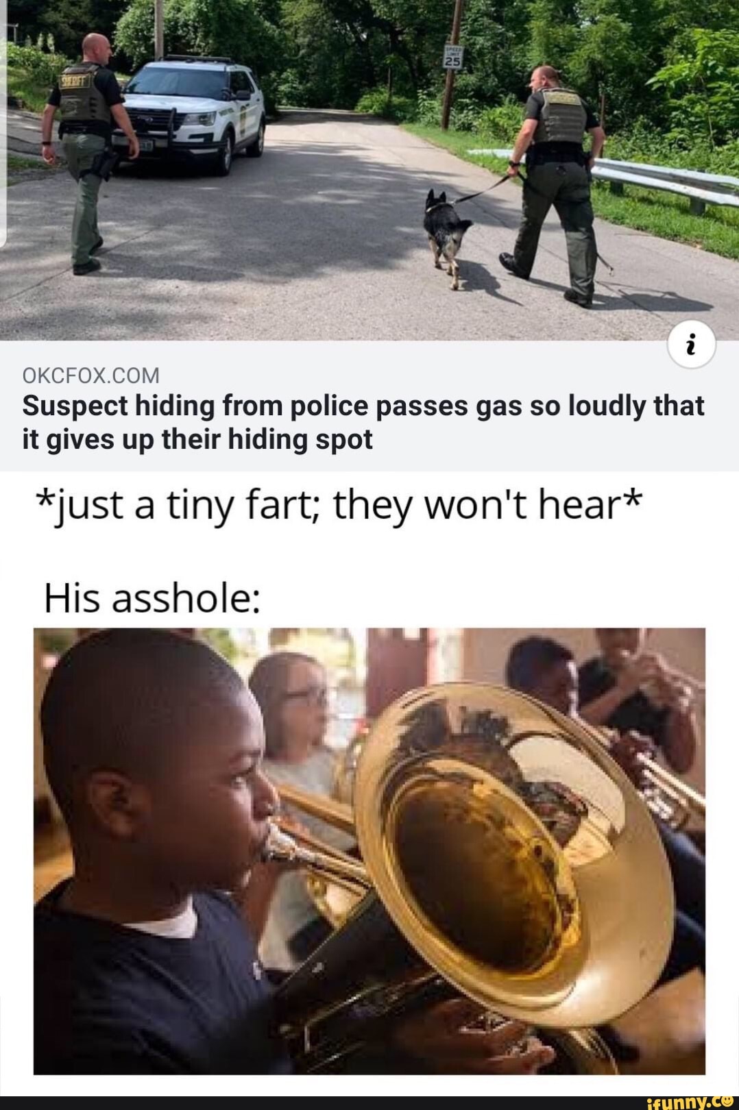 OKCFOX.COM Suspect hiding from police passes gas so loudly that it ...