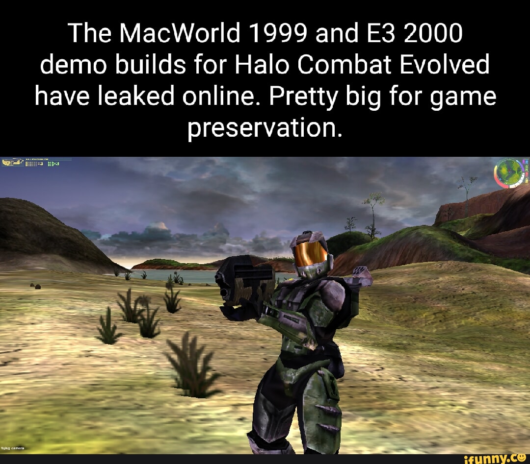 The MacWorld 1999 and 2000 demo builds for Halo Combat Evolved have leaked online. Pretty big ...