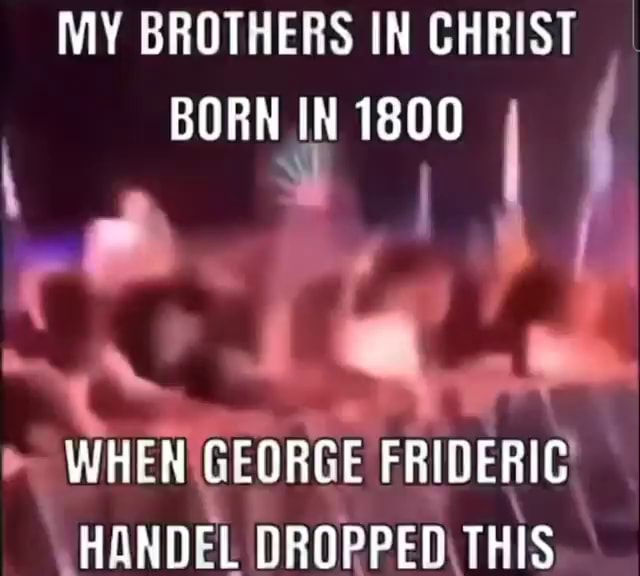 Handel Meme
