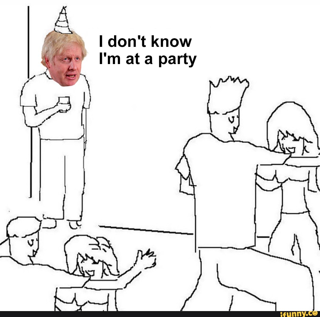 Yikes dude that sounds like a boring party - don't know I'm at a party ...