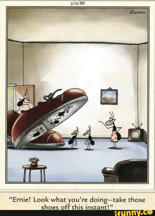 "Ernie! Look what you're doing-take those shoes off this instant!" - iFunny
