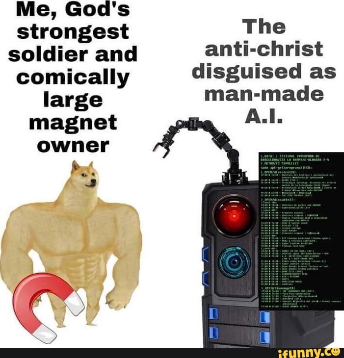 Me, God's strongest The soldier and anti-christ comically disguised as ...