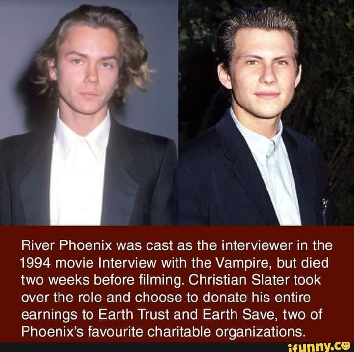 Cool Way To Honor A Friend - River Phoenix was cast as the interviewer ...