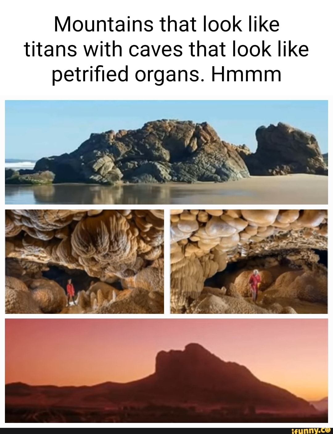 Mountains That Look Like Titans With Caves That Look Like Petrified