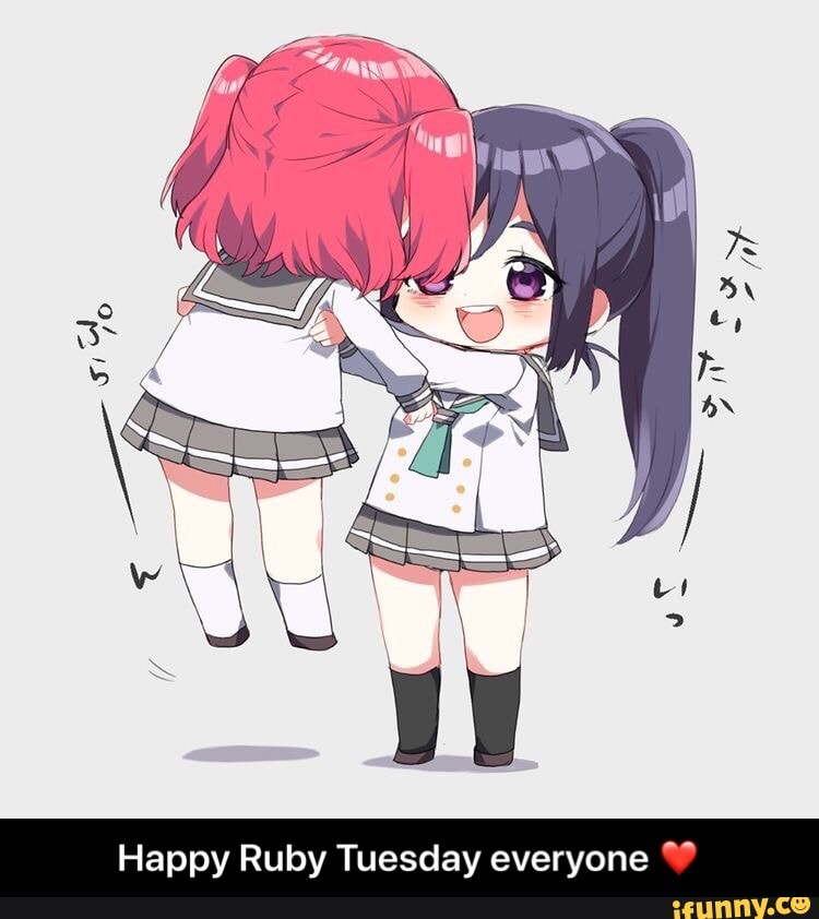 -. Happy Ruby Tuesday everyone - Happy Ruby Tuesday everyone ️ - iFunny