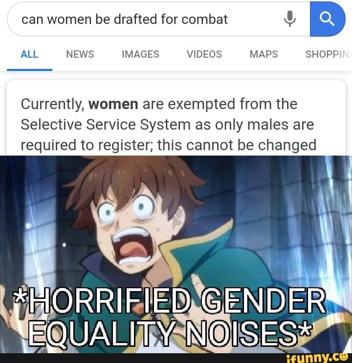 Currently, women are exempted from the Selective Service System as only ...