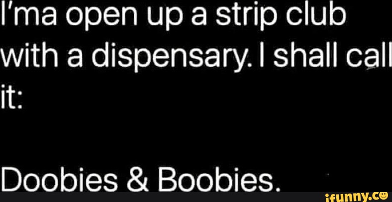 Dispensary memes. Best Collection of funny Dispensary pictures on iFunny