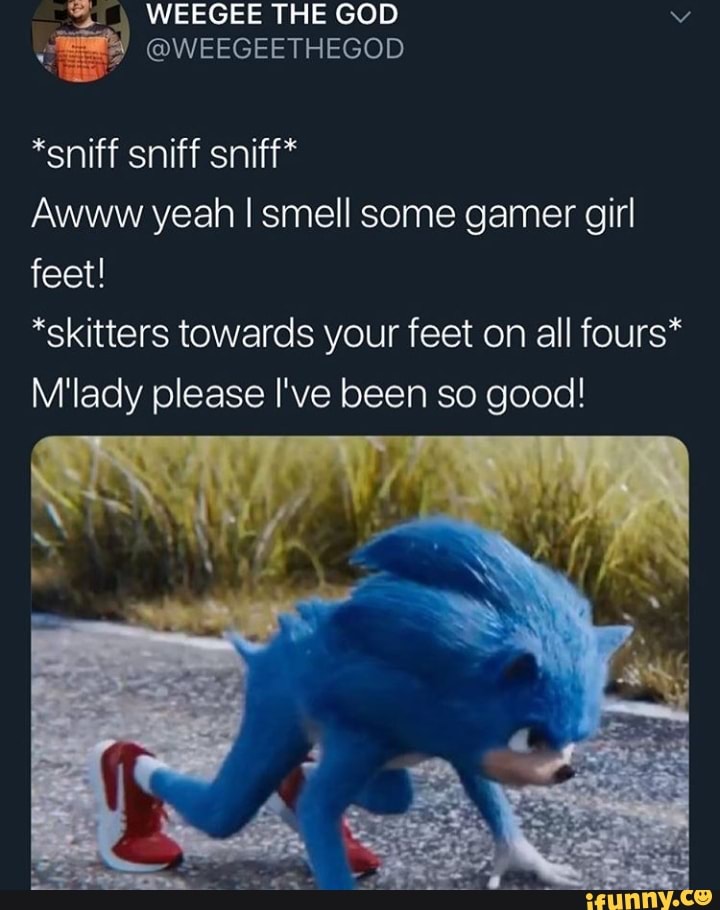 A WEEGEE THE GOD v ? *sniff sniff sniff* AWWW yeah I smell some gamer ...