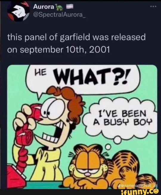 Aurora" this panel of garfield was released on september 10th, 2001 I ...
