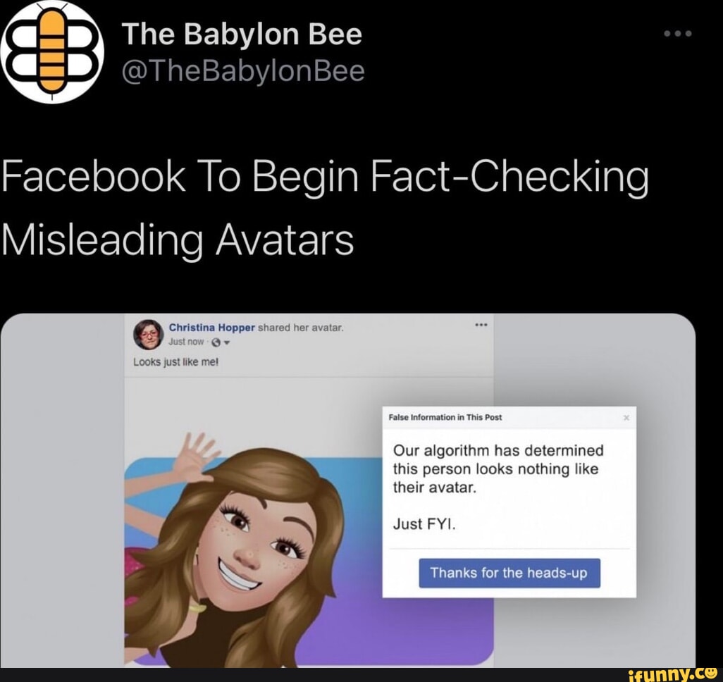 The Babylon Bee @TheBabylonBee Facebook To Begin Fact-Checking ...
