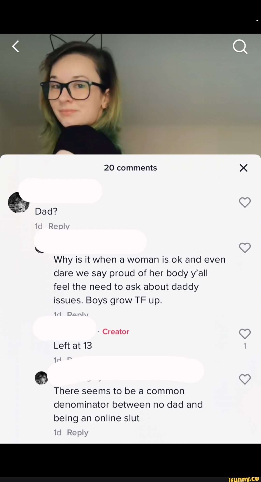 20 comments Dad? id Reply Why is it when a women is ok and even dare we ...