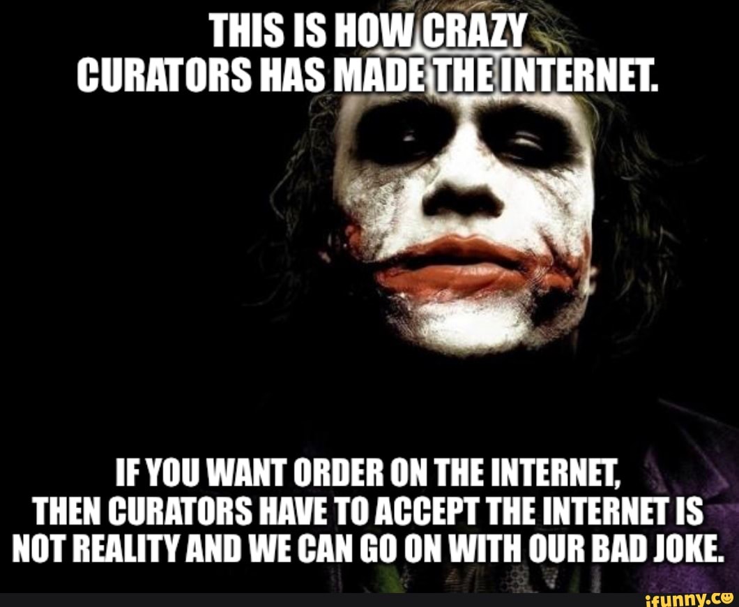 Curators memes. Best Collection of funny Curators pictures on iFunny