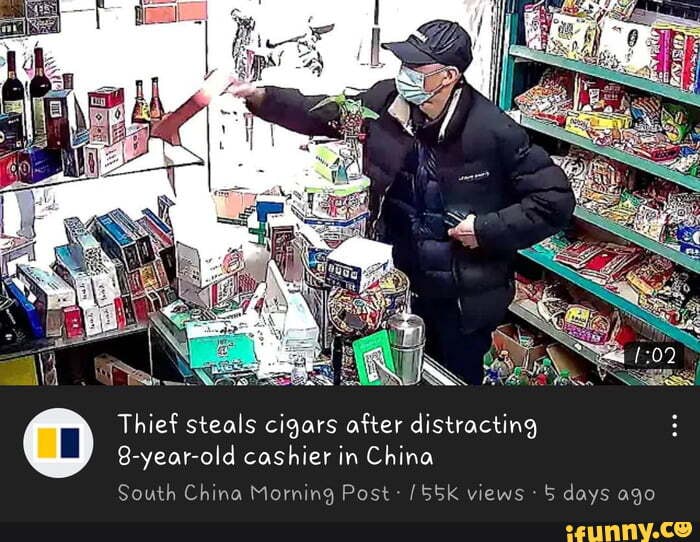 UN Thief steals cigars after distracting 8-year-old cashier in China ...