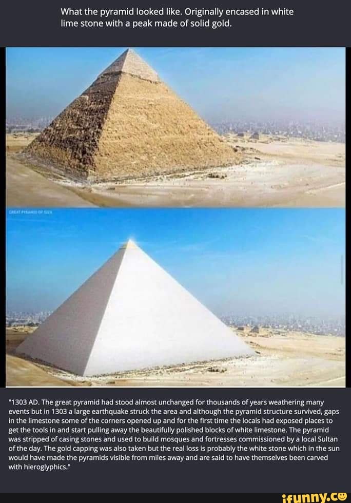 What the pyramid looked like. Originally encased in white lime stone ...