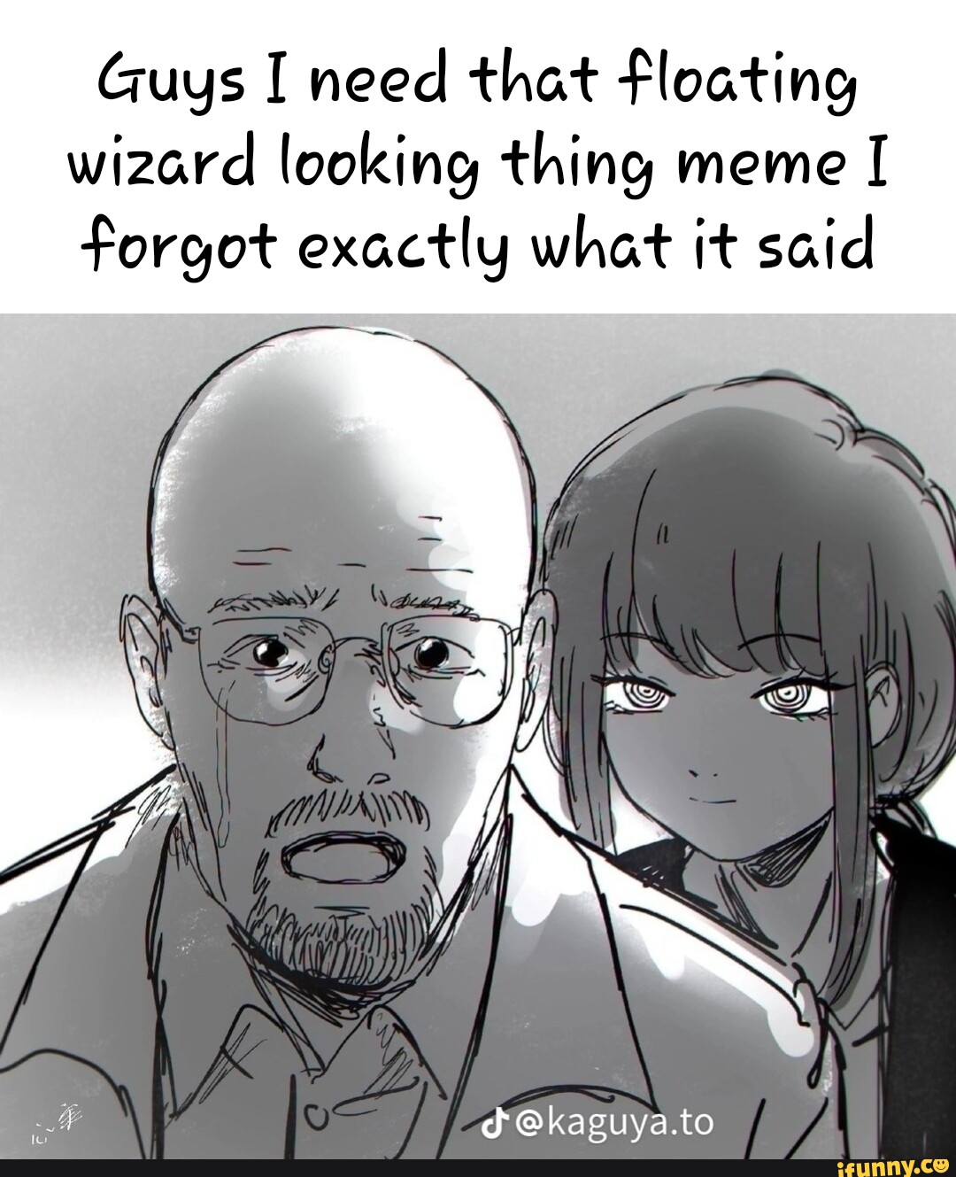 Guys I need that Floating wizard looking thing meme I forgot exactly ...
