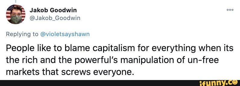 Jakob Goodwin Replying to @violetsayshawn People like to blame ...