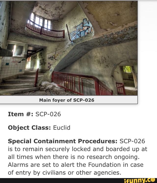 Item #: SCP-026 Object Class: Euclid Special Containment Procedures ...