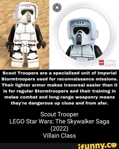 Scout Troopers are a specialized unit of Imperial Stormtroopers used ...
