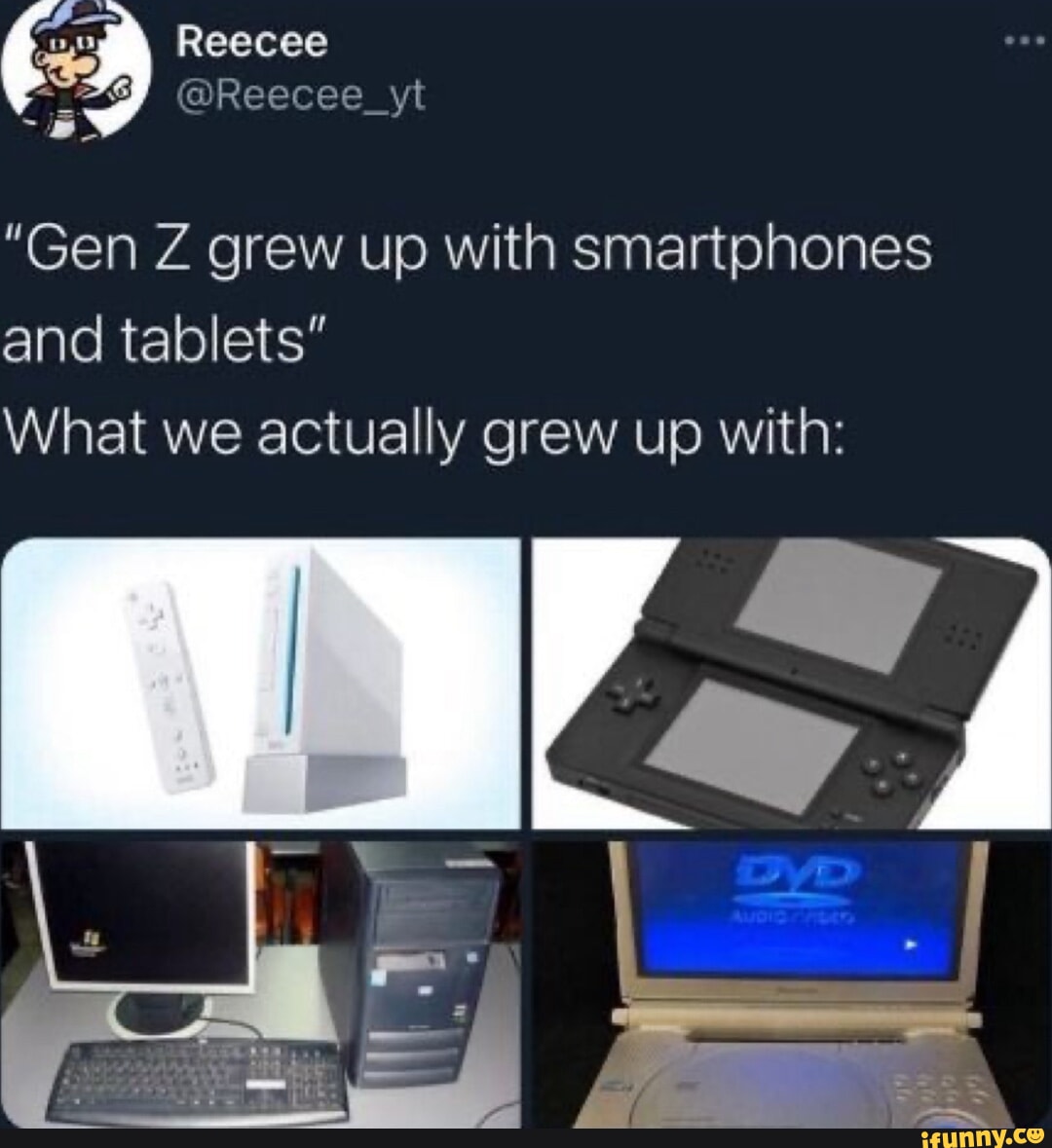 "Gen Z grew up with smartphones and tablets" What we actually grew up ...
