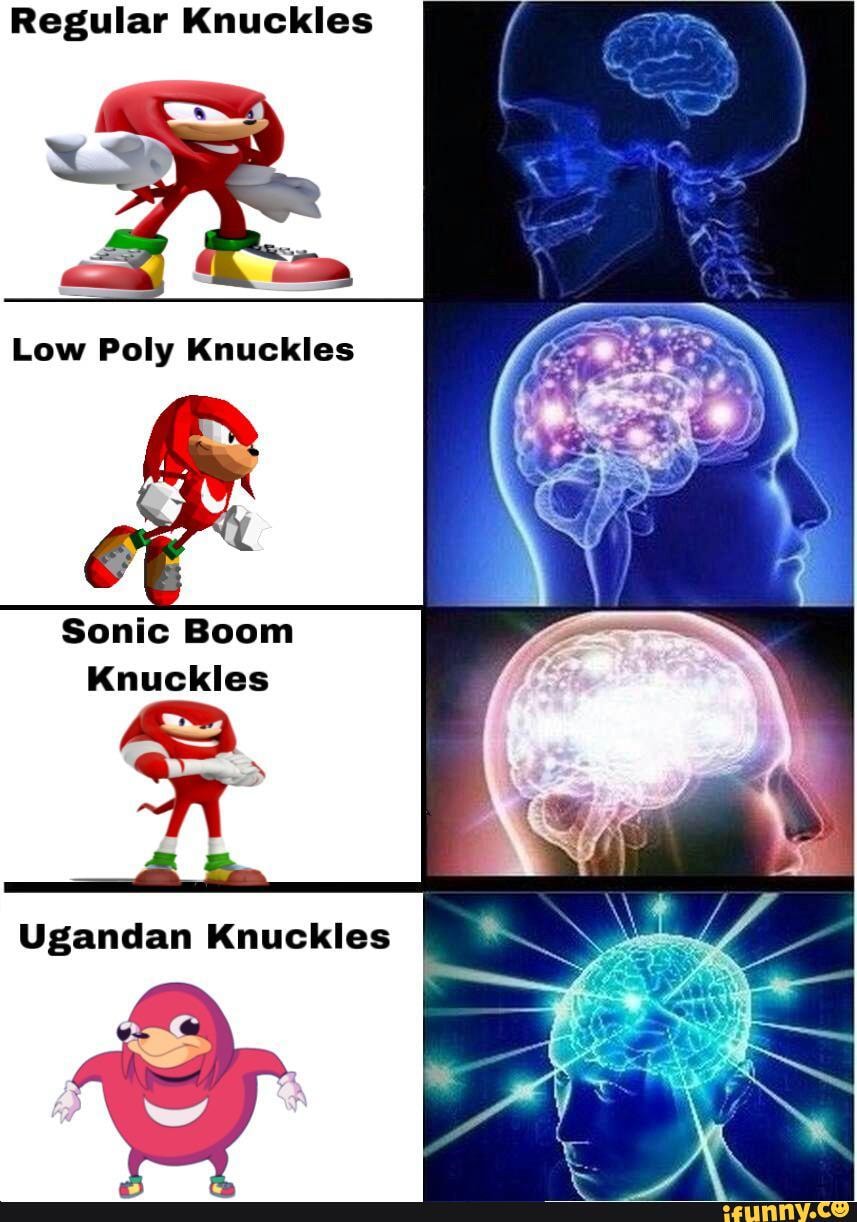 Regular Knuckles Low Poly Sonic Boom Knuckles Ugandan Knuckles - iFunny