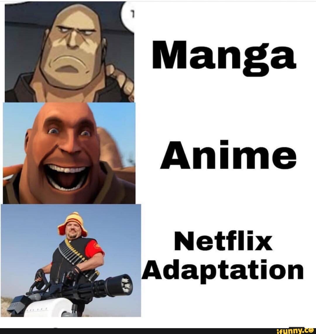 Netflix Adaptation - iFunny