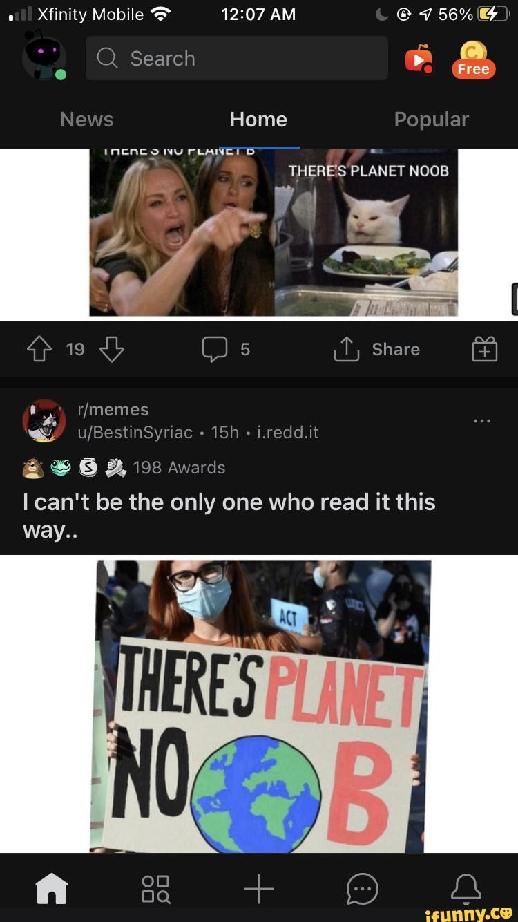 Xfinity Mobile AM & 56% Search INENE News Home Popular THERE'S PLANET ...