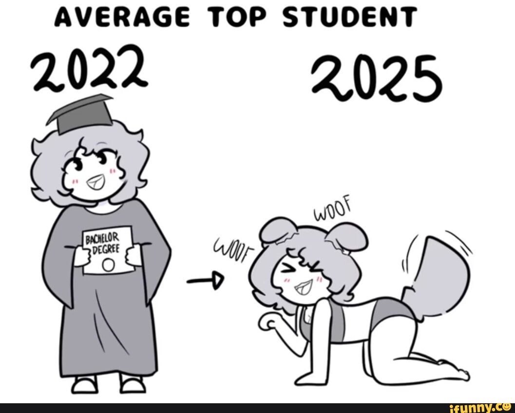 AVERAGE TOP STUDENT 2022 2025 - iFunny