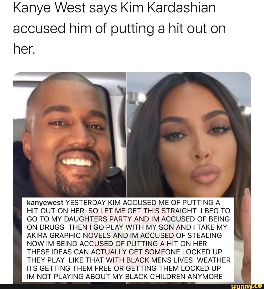 Kanye West says Kim Kardashian accused him of putting a hit out on her ...