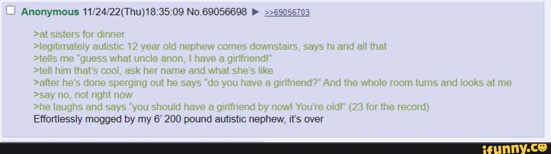 Anonymous (Thu) No >>69056703 >at sisters for dinner >legitimately ...