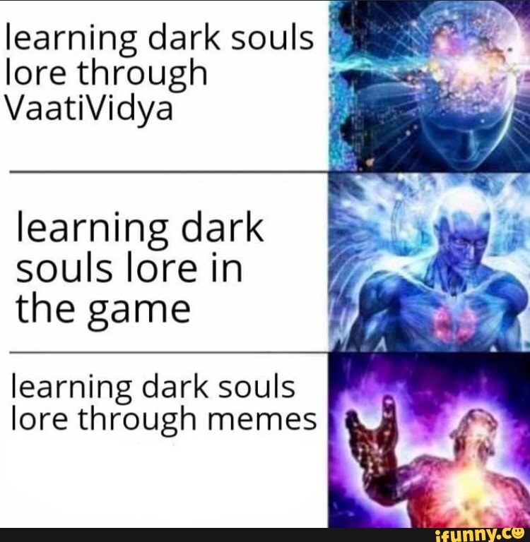 Learning dark souls lore through VaatiVidya learning dark souls lore in ...