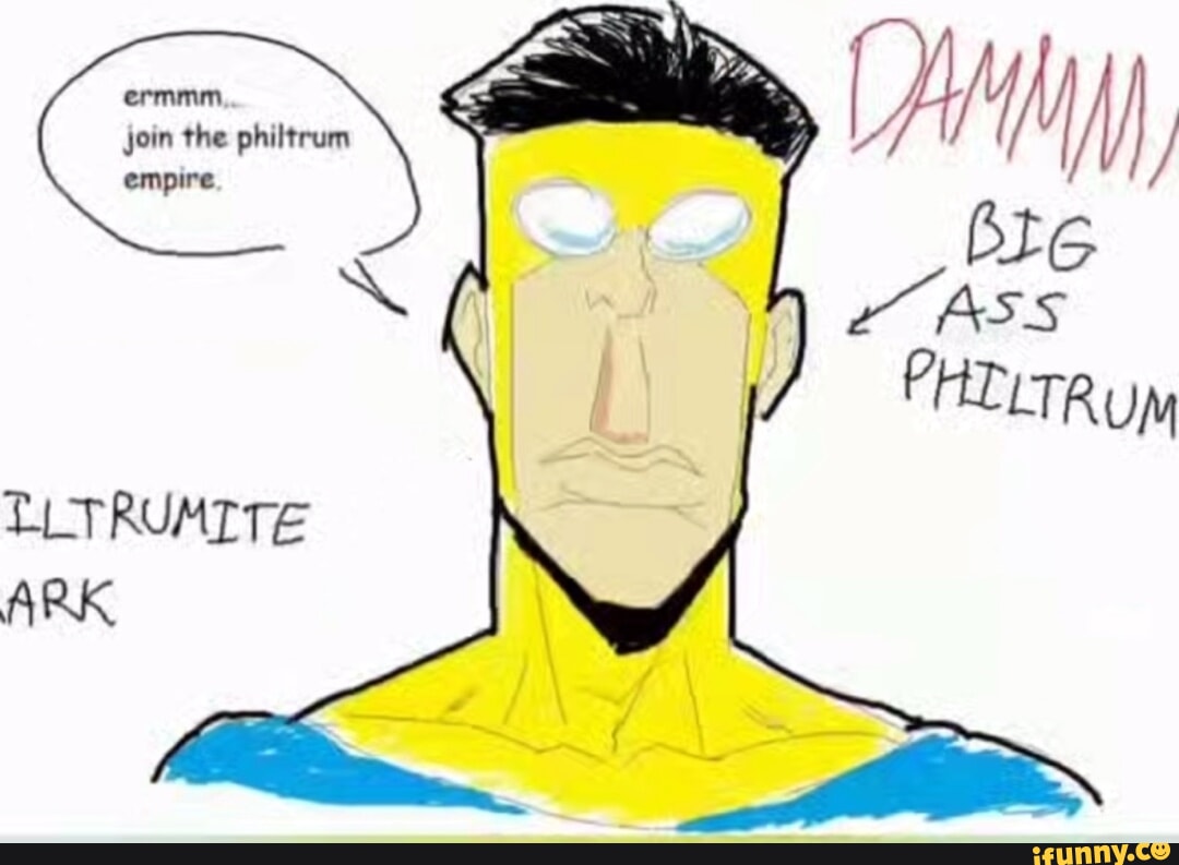Br join the philtrum empire LLTRUMITE ARK - iFunny