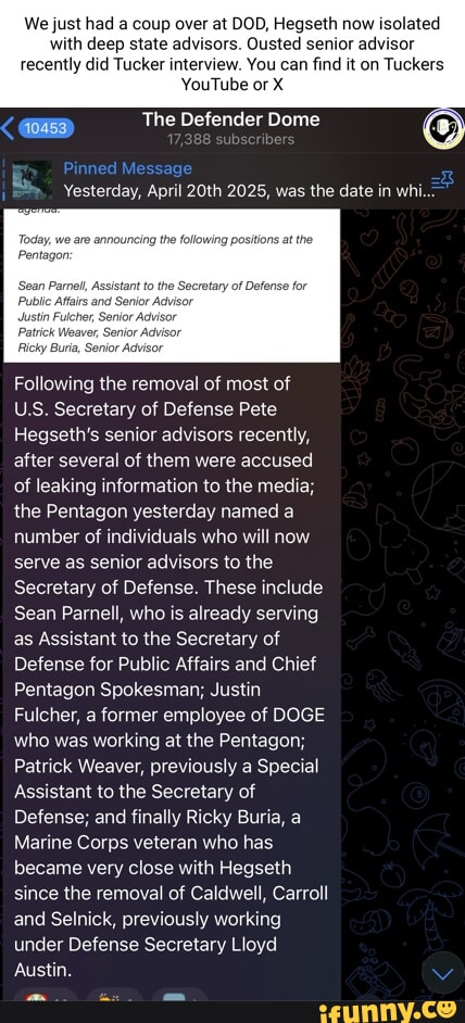 We just had a coup over at DOD, Hegseth now isolated recently did ...