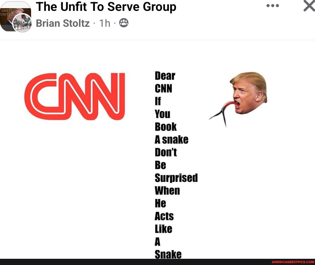 The Unfit To Serve Group Brian Stoltz - @ CNN Dear CNN If You Book ...