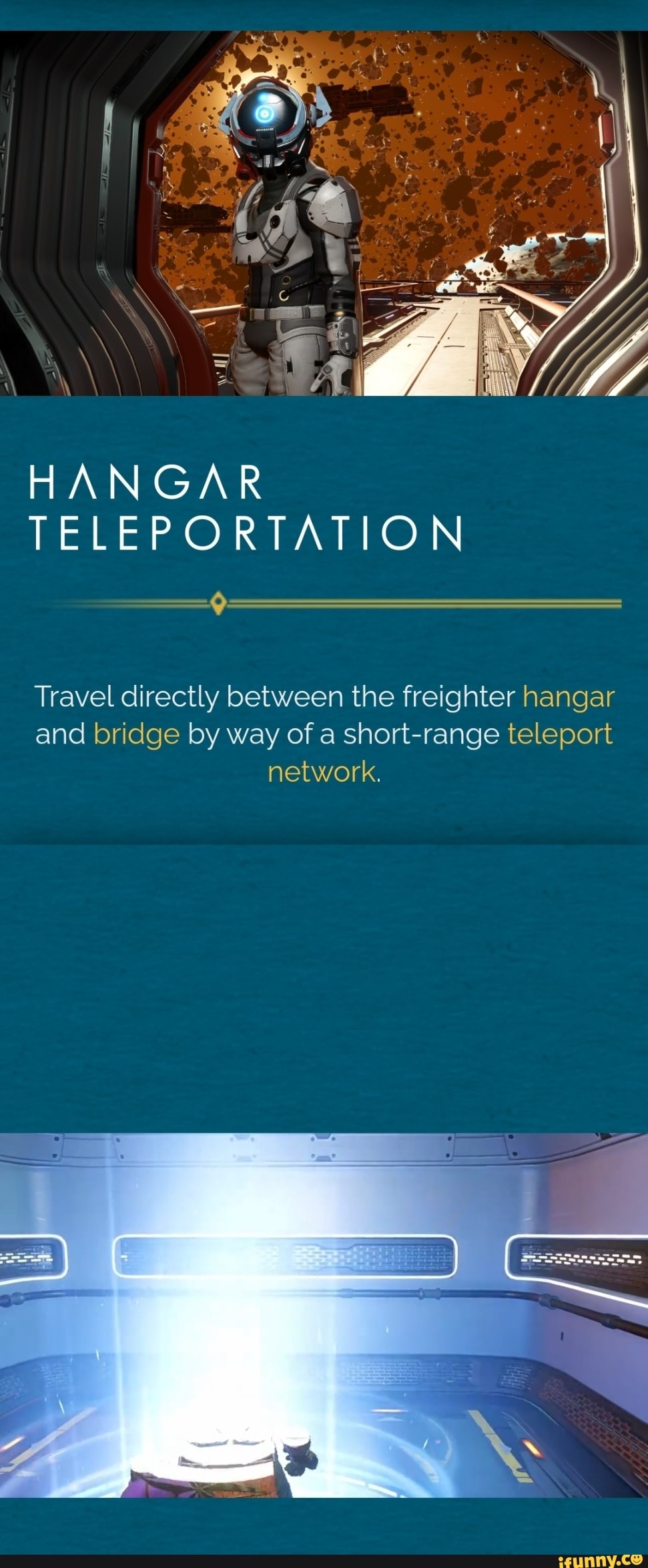 HANGAR TELEPORTATION Travel directly between the freighter hangar and ...