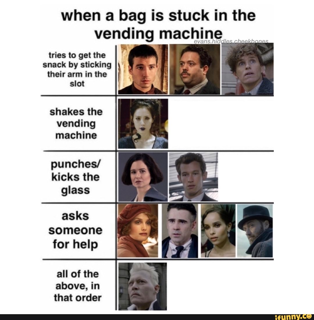 When a bag is stuck in the vending machine evaHer/d ' * tries to get ...