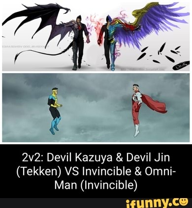 Devil Kazuya & Devil Jin (Tekken) VS Invincible & Omni- Man (Invincible ...