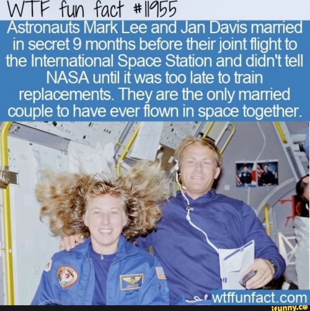 Tun act Astronauts Mark Lee and Jan Davis married in secret months ...